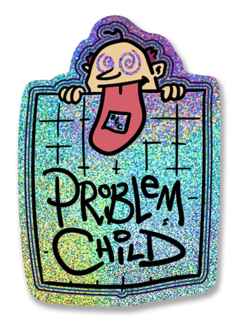 Problem Child Sticker – Rippers & Chillers